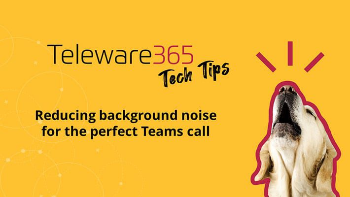 Teleware Tech Tips - Teleware