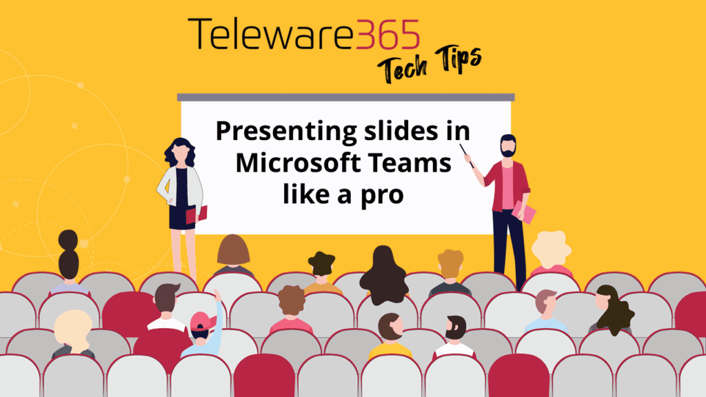 Teleware Tech Tips - Teleware